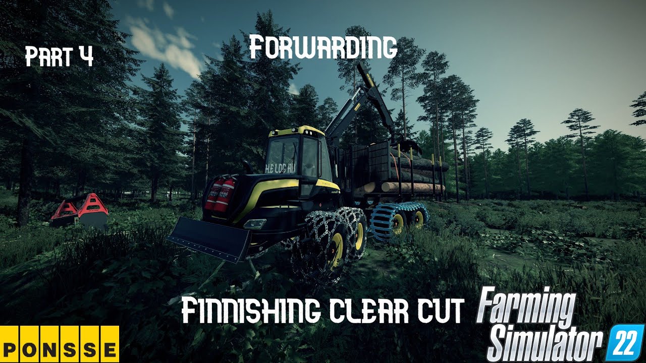 FS22 Forestry [Ponsse Elephant King finnishing clear cut] (pt4) - YouTube