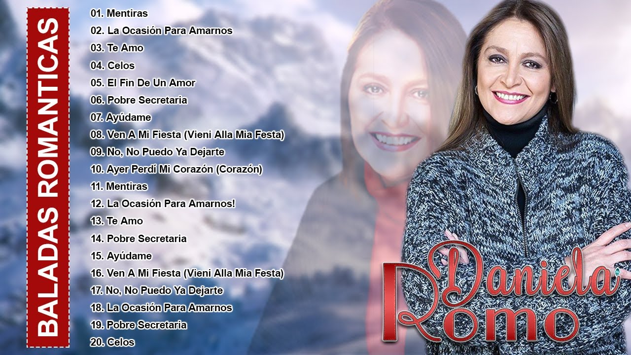 DANIELA ROMO GRANDES ÉXITOS 💥 LAS 30 MEJORES CANCIONES 💥 ÉXITOS SUS ...