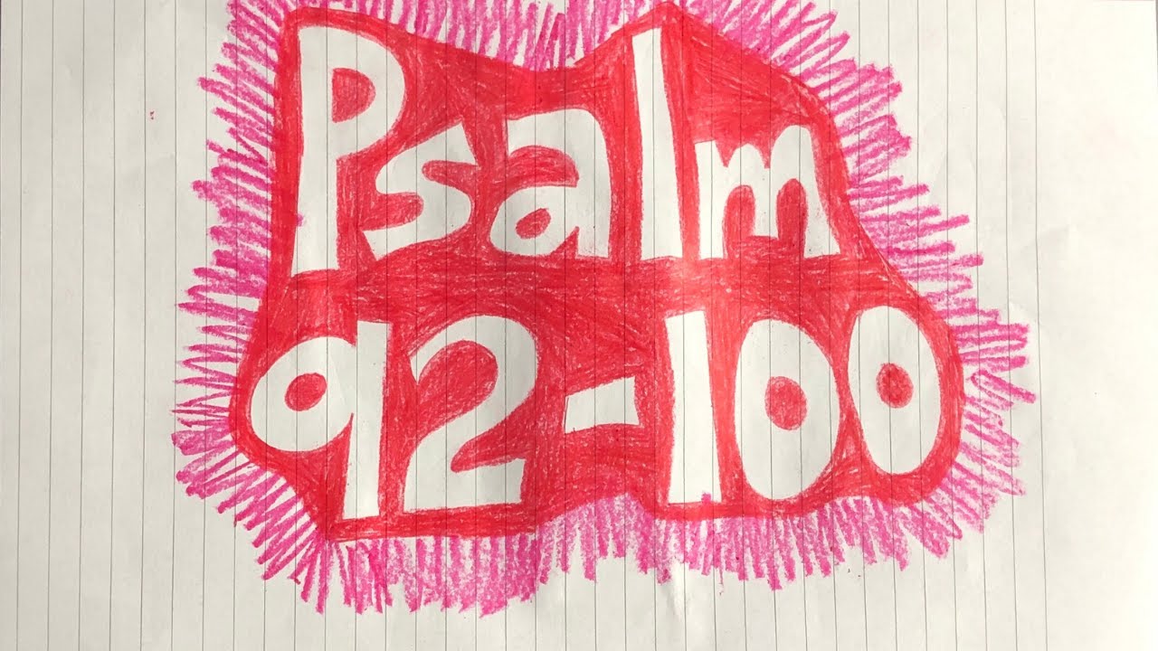 psalm-92-100-niv-read-along-youtube