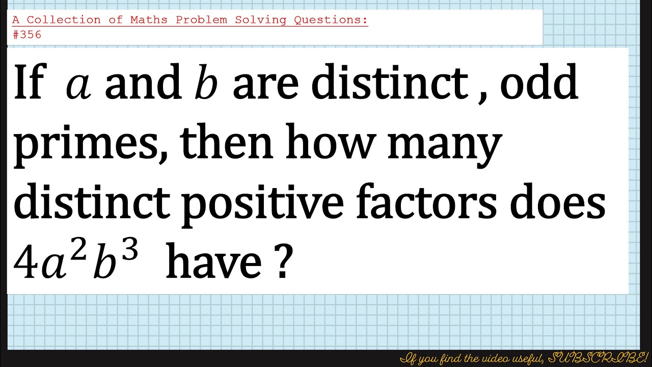 A Collection of Maths Problem Solving Questions:#356 (Factors ...