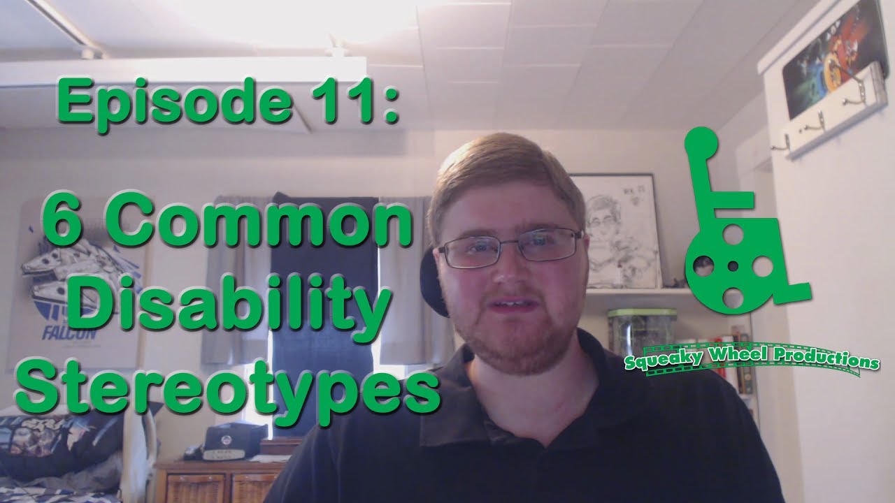 Episode 11: Six Common Disability Stereotypes - YouTube
