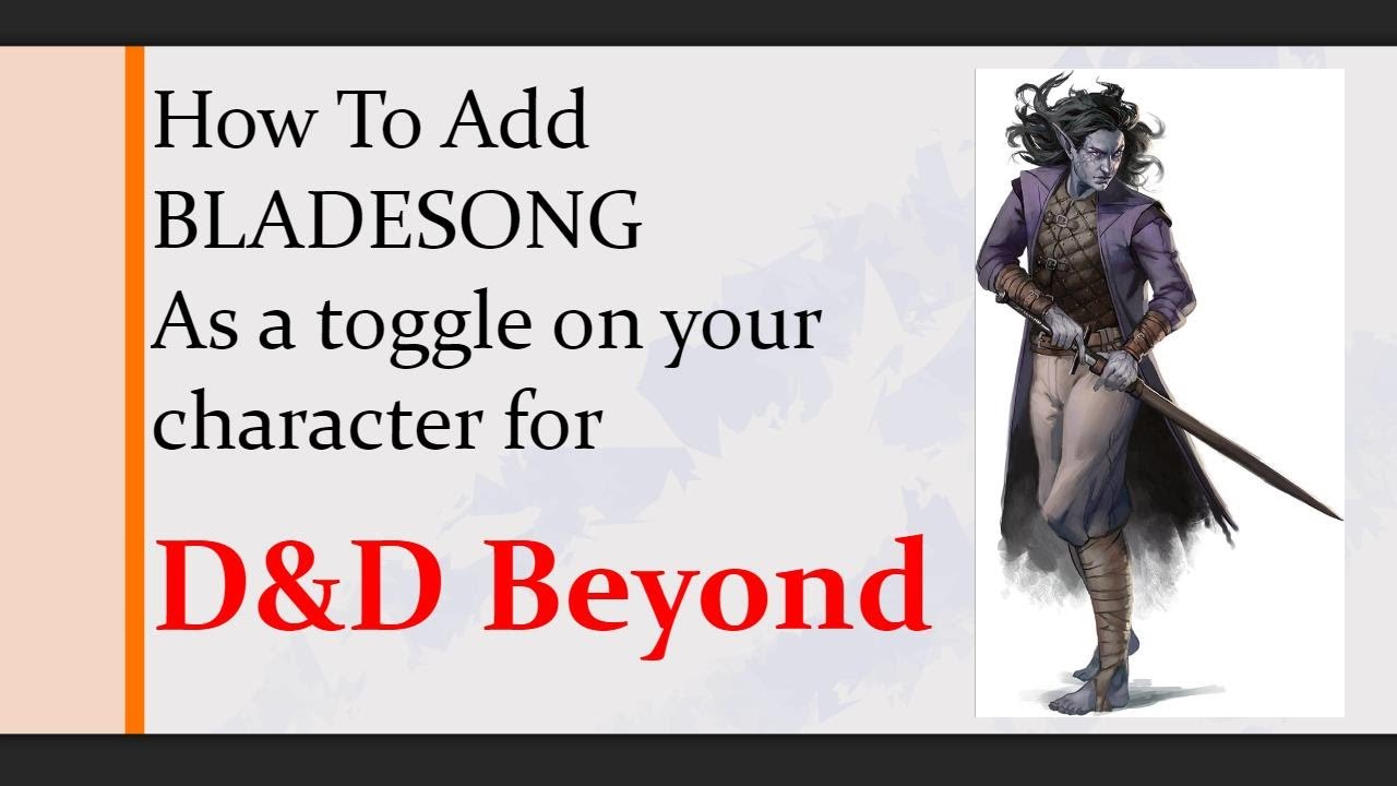 How To Add Bladesong To Character On D&D Beyond - YouTube