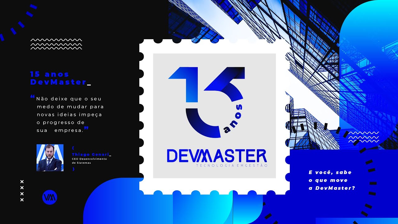 15 Anos DevMaster - A nossa maneira de solucionar, é a sua! - YouTube