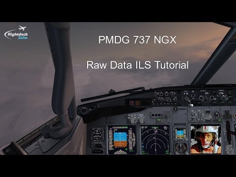 PMD7 737 Raw Data ILS Tutorial by REAL 737 Pilot