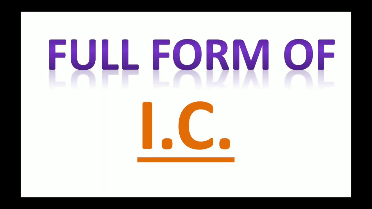 IC , full form of IC - YouTube