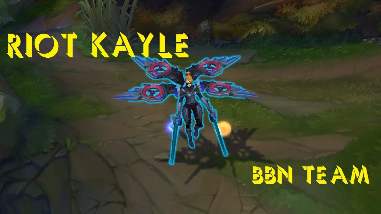 Test trang phục Riot Kayle - Skin LOL - BBN Team - YouTube