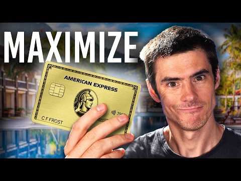 How to Get MAXIMUM VALUE Out of the Amex Gold in 2026