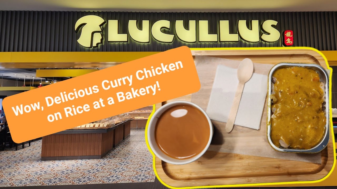 Eating Delicious Curry Chicken on Rice at Lucullus Bakery 龍島 in ...
