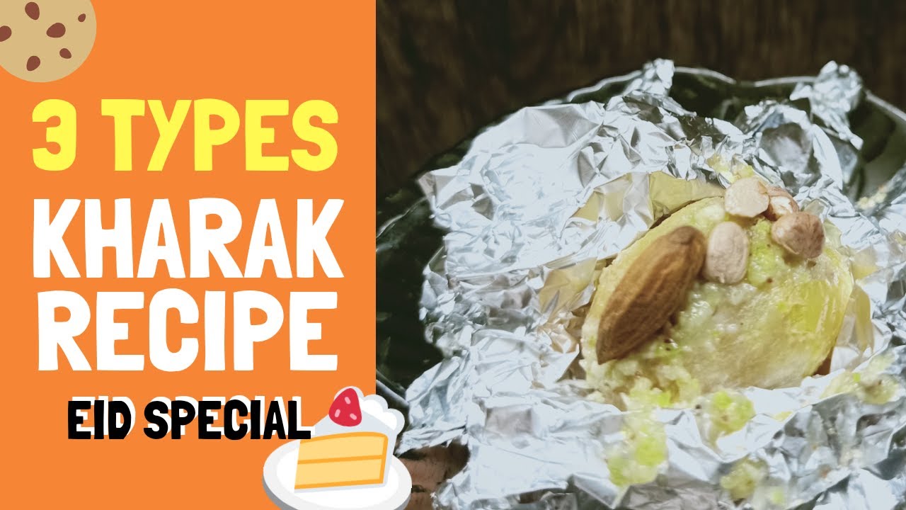 Eid Kharak Recipe (3 Types) Eid Iftaar VIDEO 2020 - YouTube