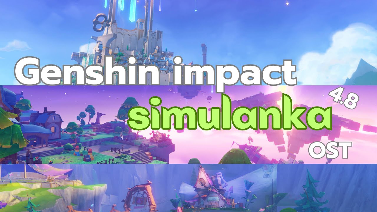 Genshin impact Simulanka 4.8 ost (Full) - YouTube