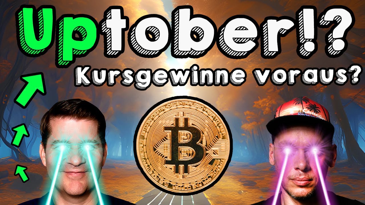 Bitcoin im Uptober? Das musst du jetzt zum Kryptomarkt wissen! - YouTube