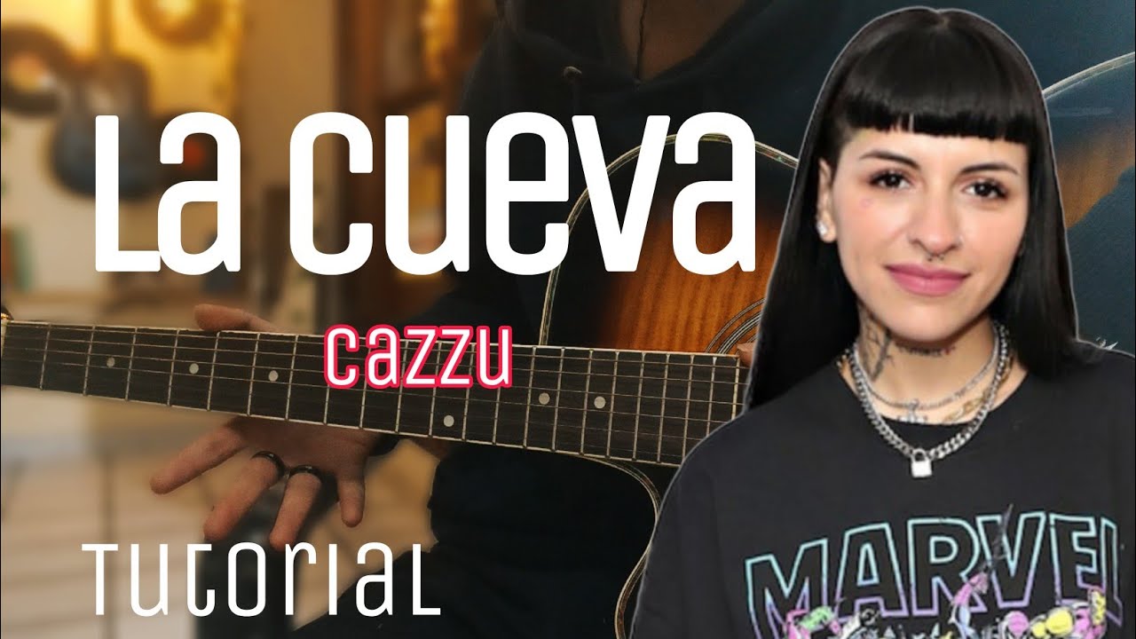 Cómo tocar La Cueva - Cazzu (TUTO+LETRA) |Guitarra sin límites - YouTube