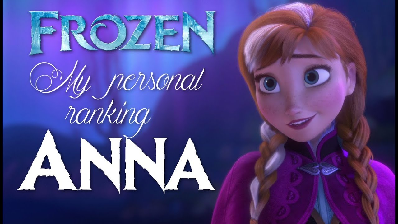 My personal ranking of Anna's voices - YouTube