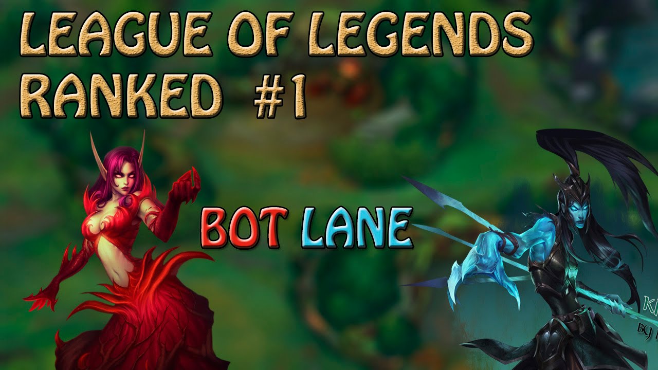 LEAGUE OF LEGENDS RANKED #1 PART 2 | BOT LANE | MORGANA & KALISTA - YouTube