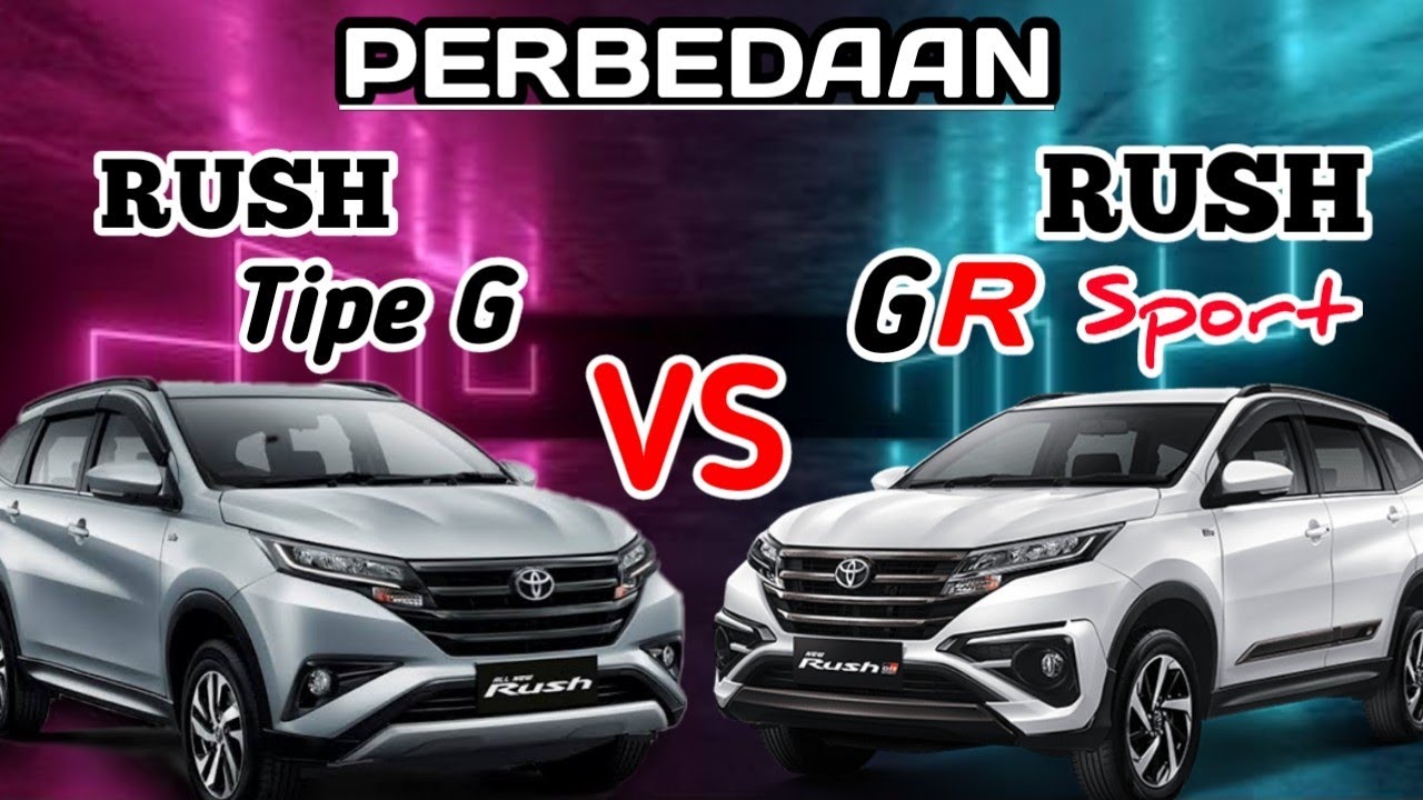 Perbedaan Toyota Rush GR Sport 2022 dan Toyota Rush G Terbaru - YouTube