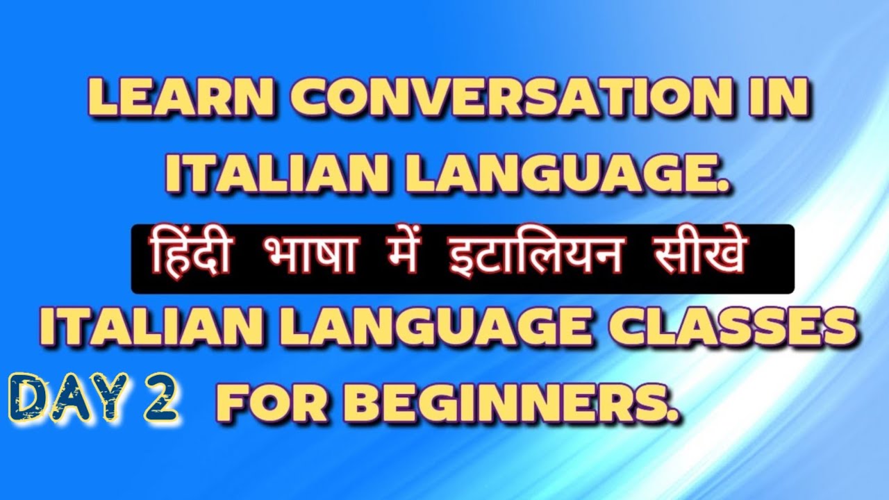 Learn Conversation In Italian Language Italian Language Course For learn-conversation-in-italian-language-italian-language-course-for
