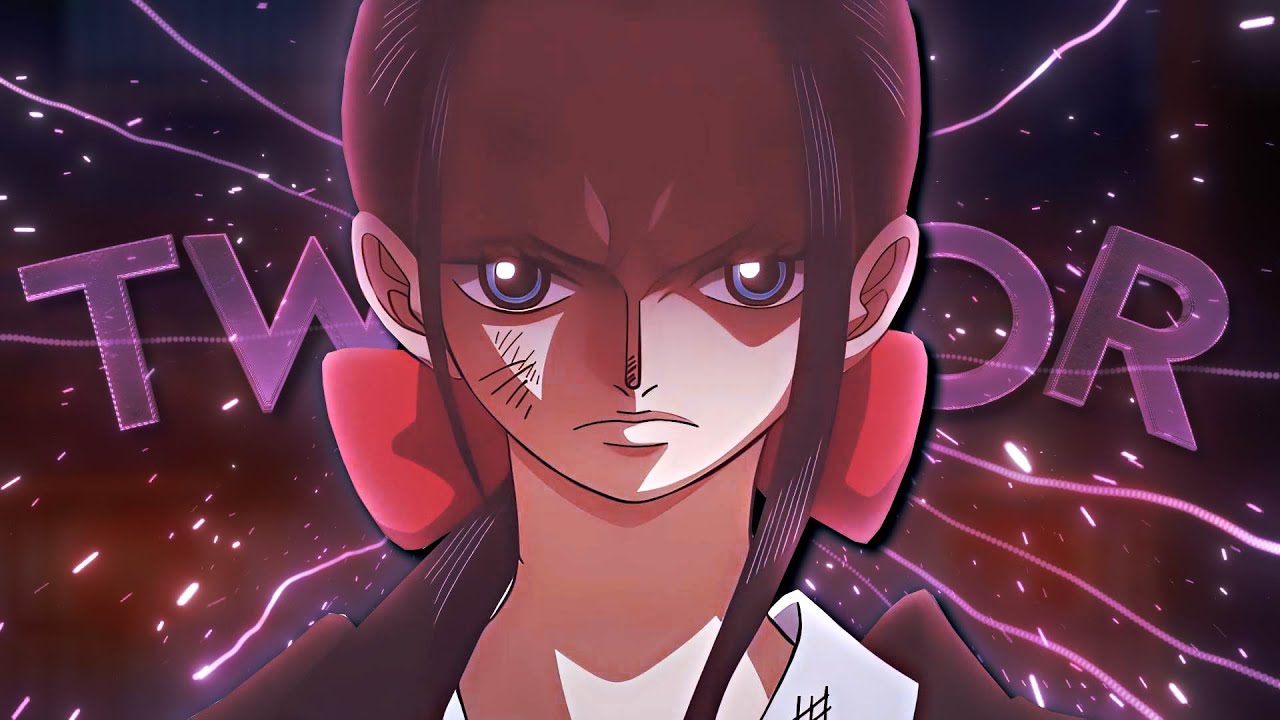[4k] Nico Robin Twixtor clips (One piece) - YouTube