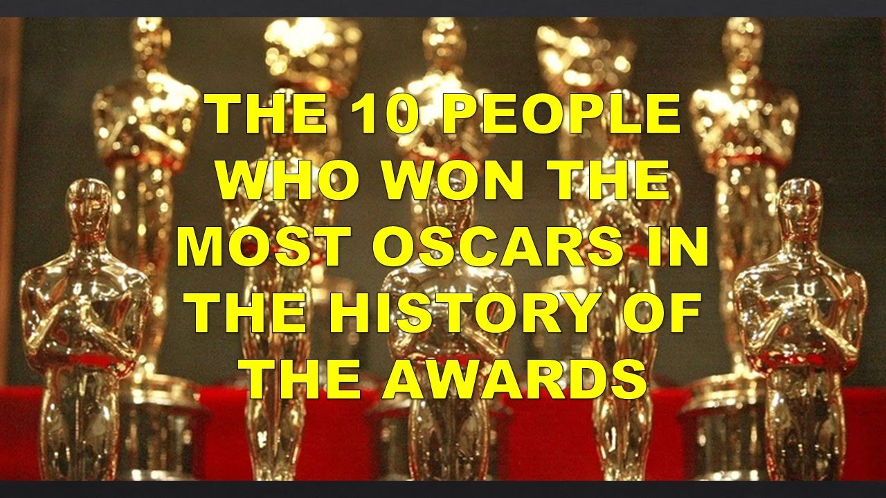 THE 10 PEOPLE WHO WON THE MOST OSCARS IN THE HISTORY OF THE AWARDS ...