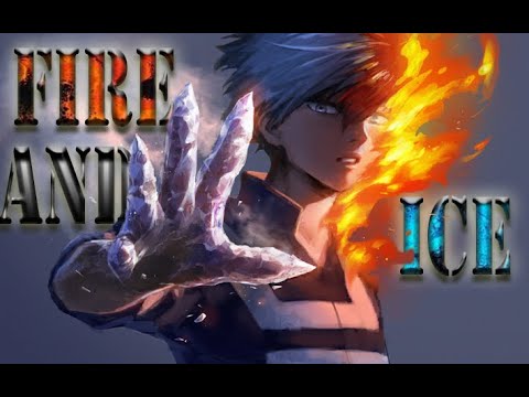 Fire And Ice [AMV] | Dedicated to Todoroki Shoto | BNHA | W [E] DIT ...