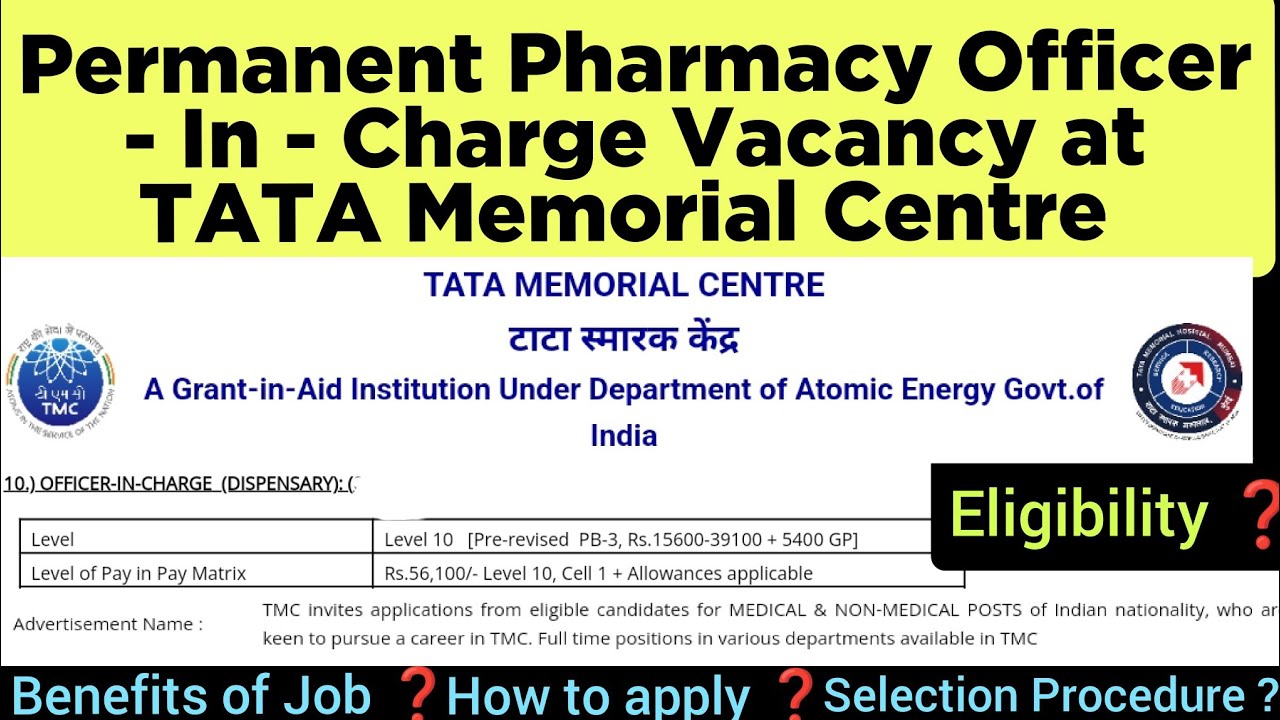 Permanent Pharmacy Officer-in-Charge Vacancy at TATA MEMORIAL HOSPITAL ...