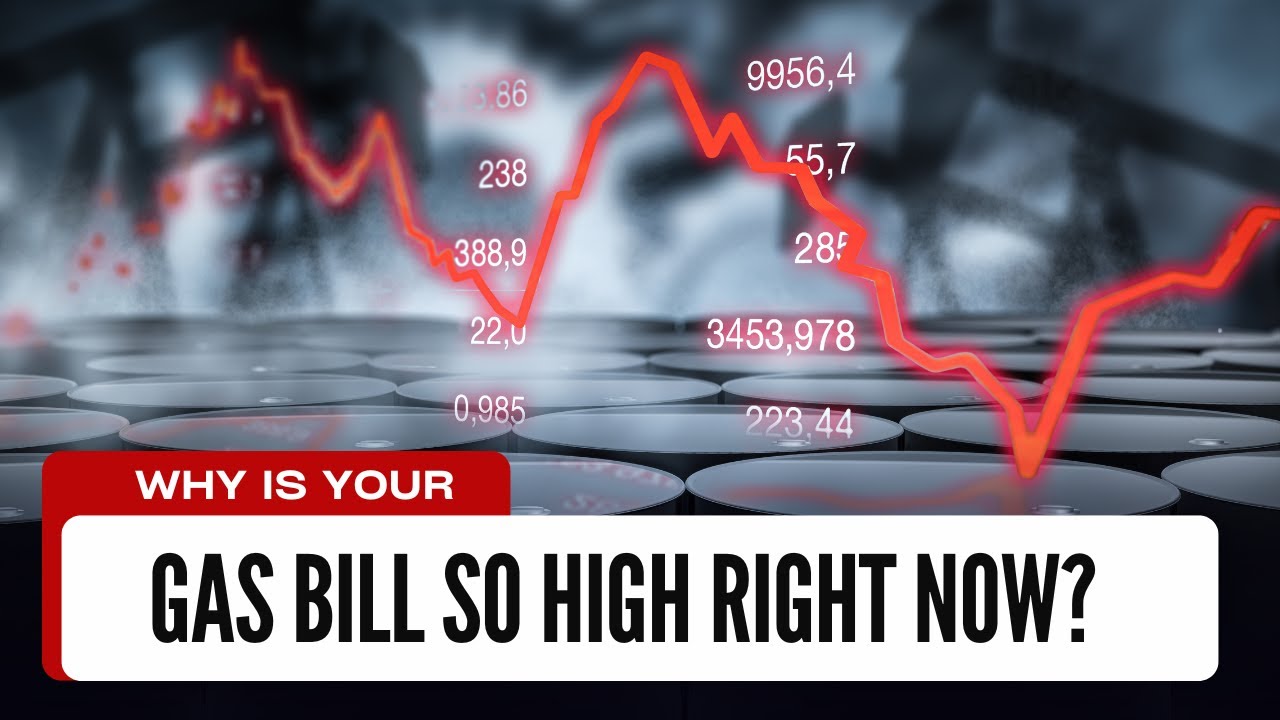 Why is your gas bill so high right now? - YouTube