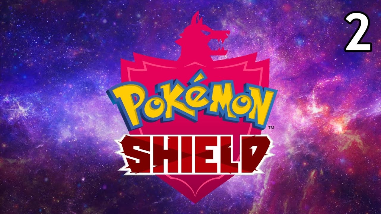 POKÉMON SHIELD ★ SESSION 2 - YouTube