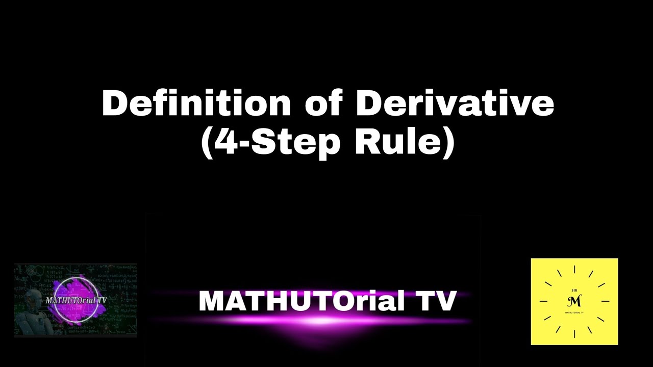 L1: Definition of a Derivative (The 4-step rule) - YouTube
