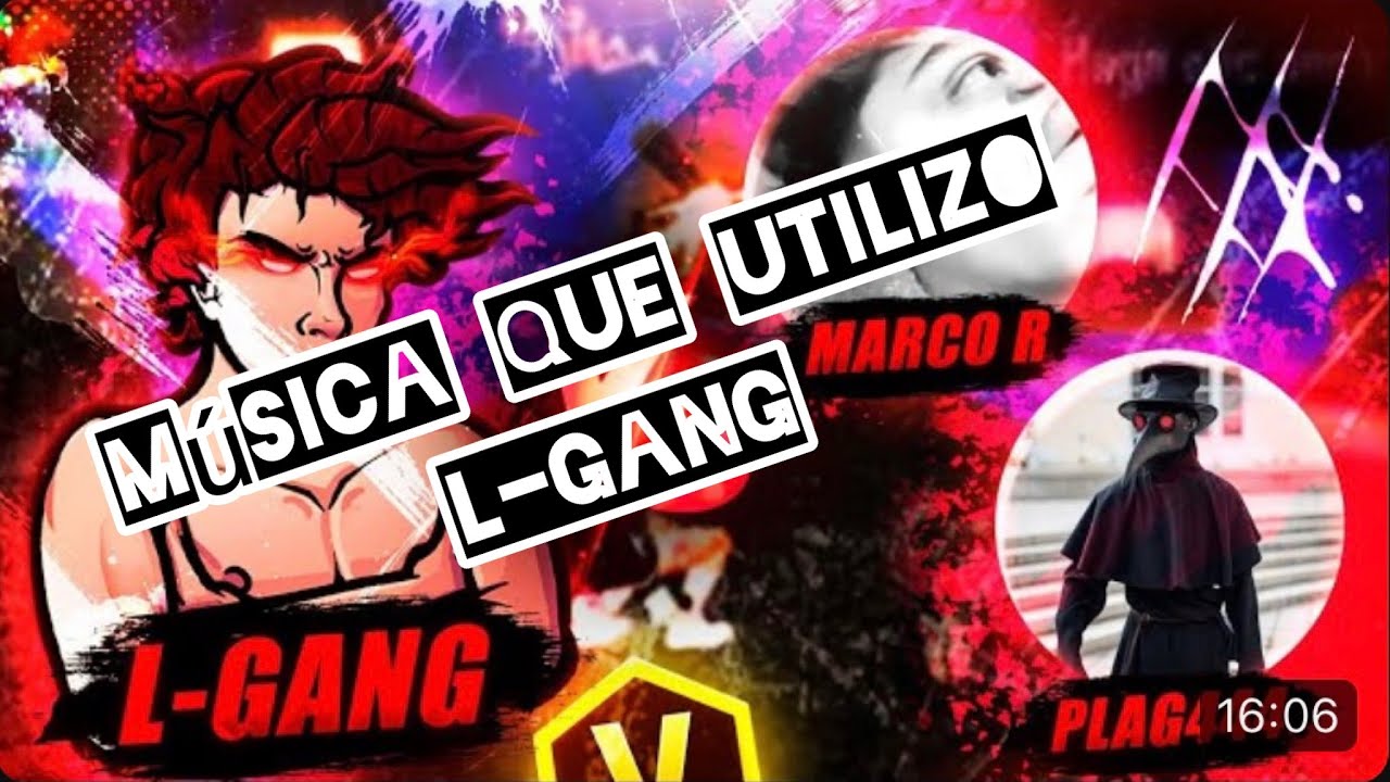 MÚSICA QUE USA L-GANG ( LGANG VS PLAGA & MARCO R) ACTIVO MODO L-HACKER ...