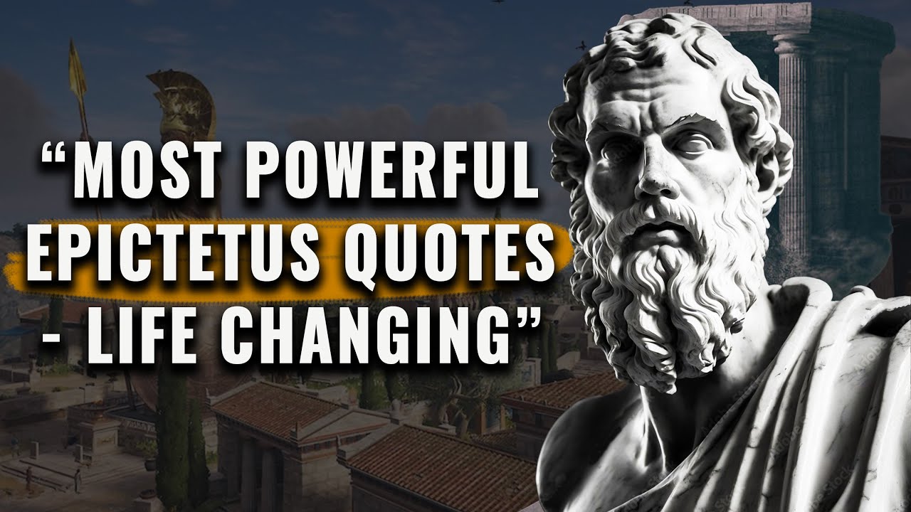 Epictetus Stoicism Quotes you should know Before you Get Old - YouTube