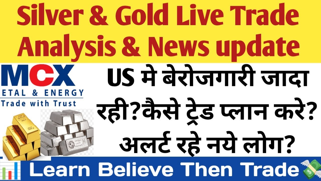 Silver & Gold Live trade analysis|commodity for beginner.News For ...