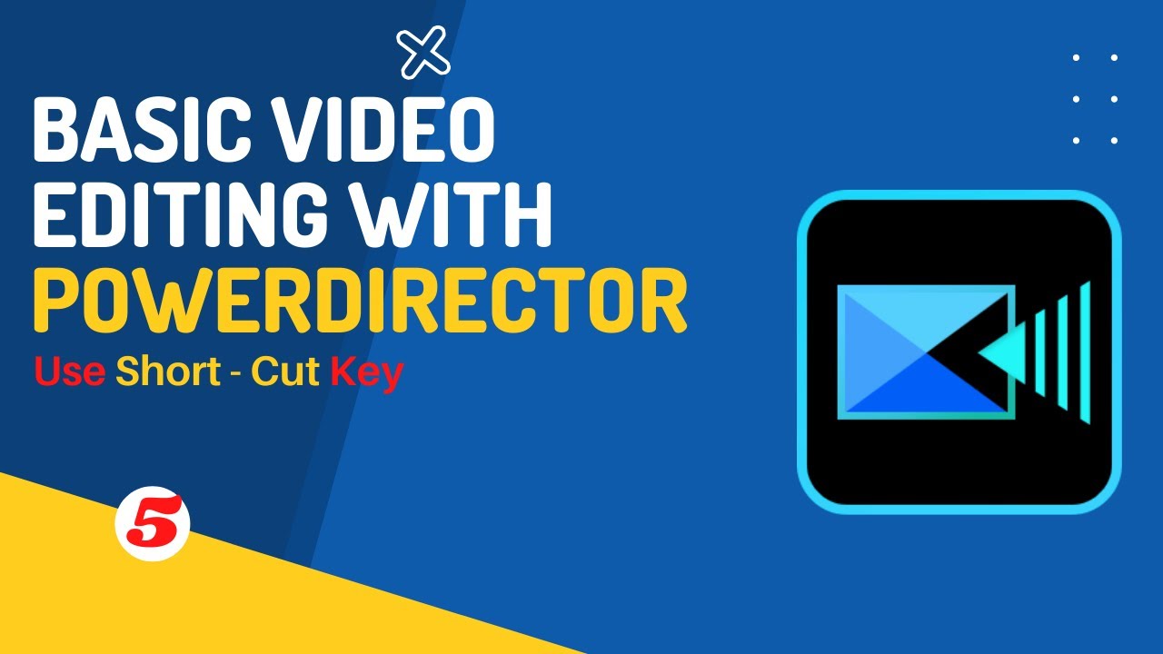 Basic Video Editing With PowerDirector (Use Short - Cut Key) | Full ...
