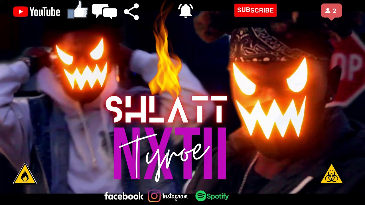 SHLATT- Tyroe X Lxrd Nxtii (Official Music Video Dr.By Camera Shy ...