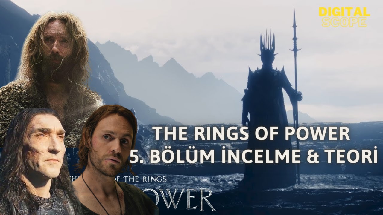 THE RINGS OF POWER 5. BÖLÜM İNCELEME & TEORİ - YouTube