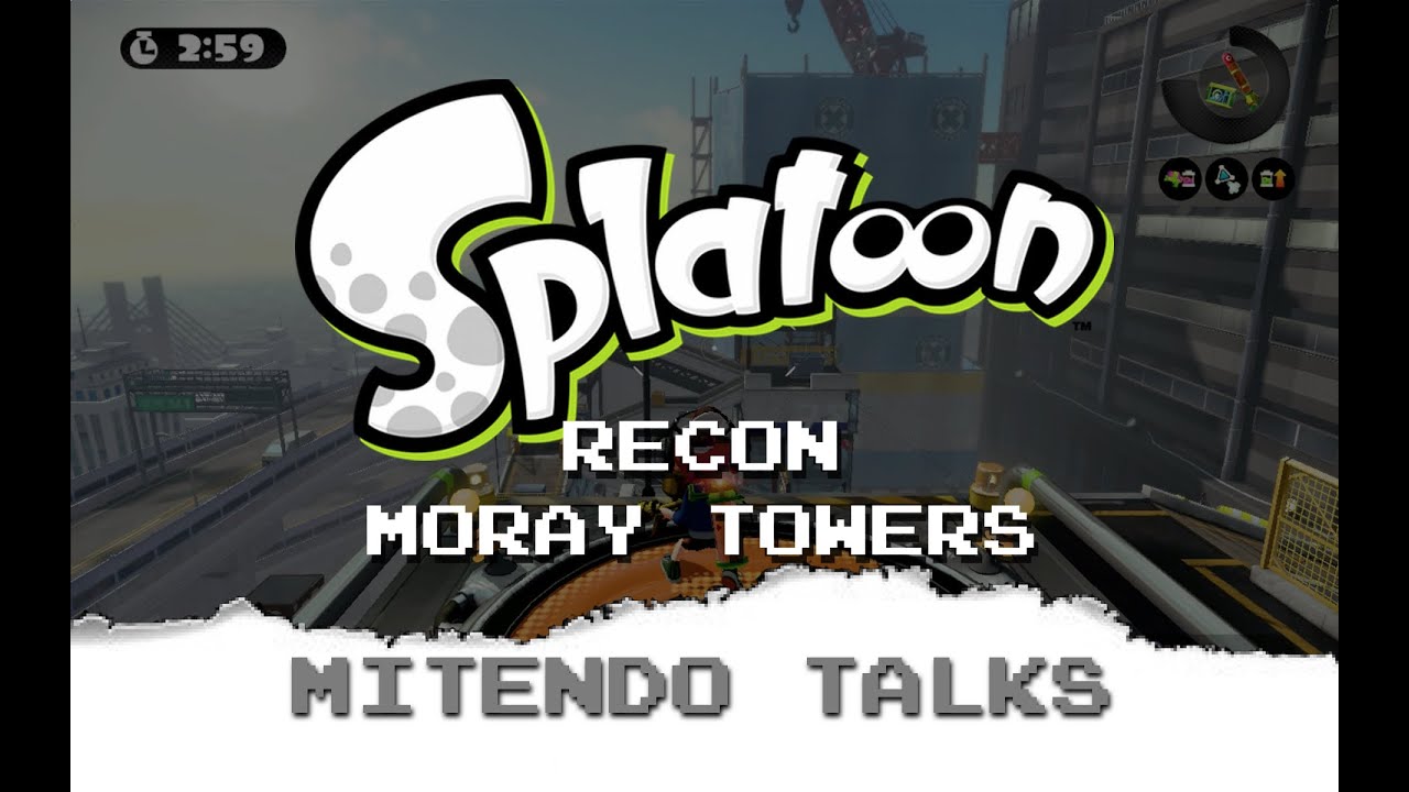 Splatoon Stage Recon - Moray Towers - YouTube