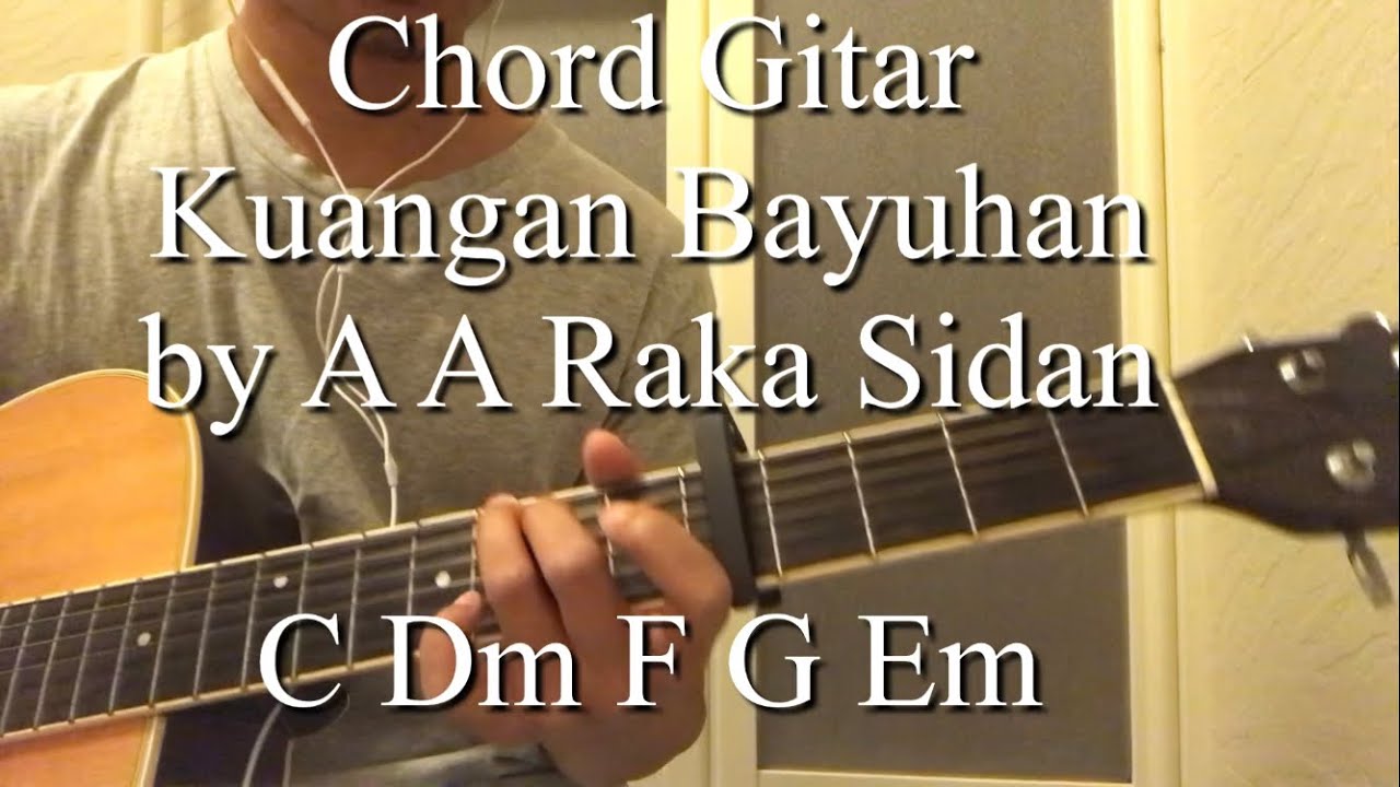 Chord Gitar Simple dan Lirik Kuangan Bayuhan by A A Raka Sidan - YouTube