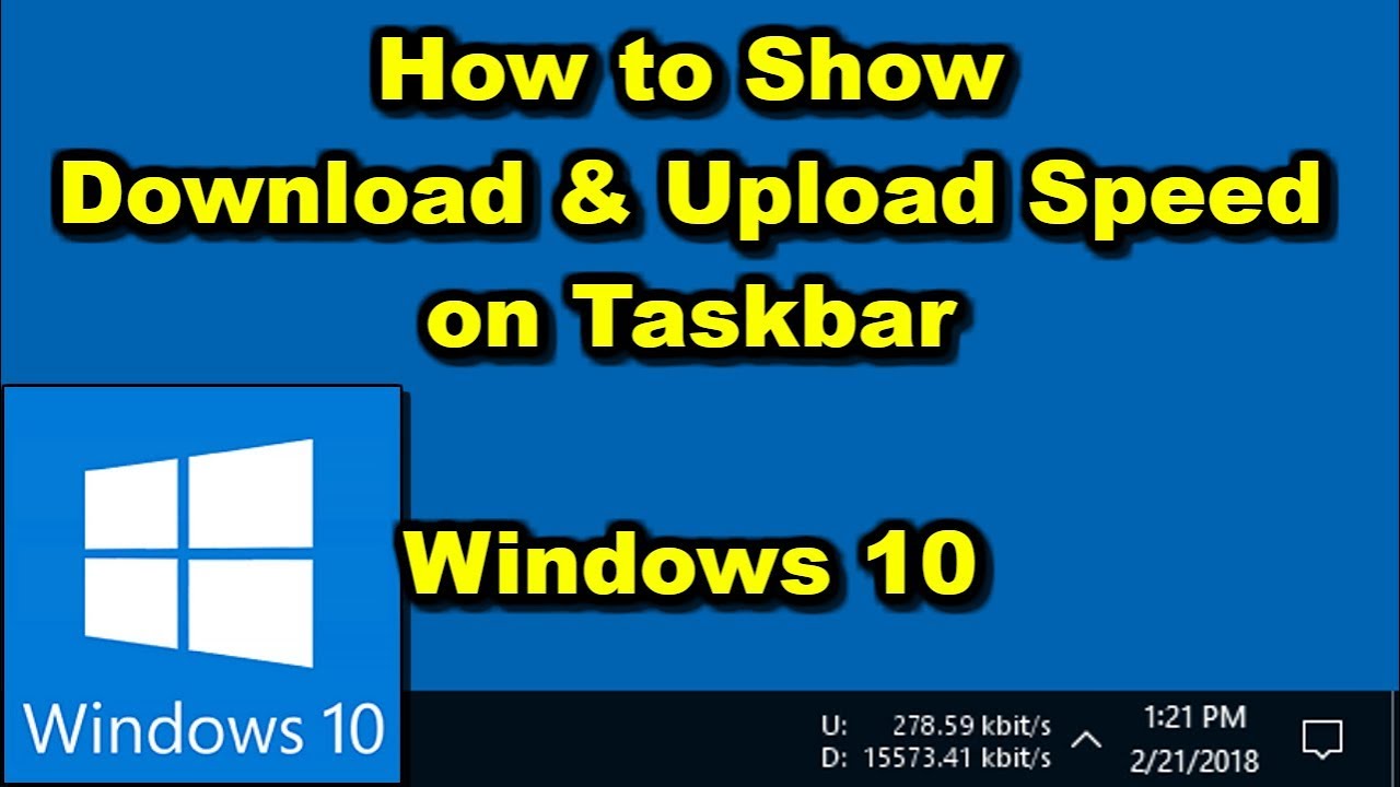 How to Show Download and Upload Speed on Windows 10 TaskBar - YouTube