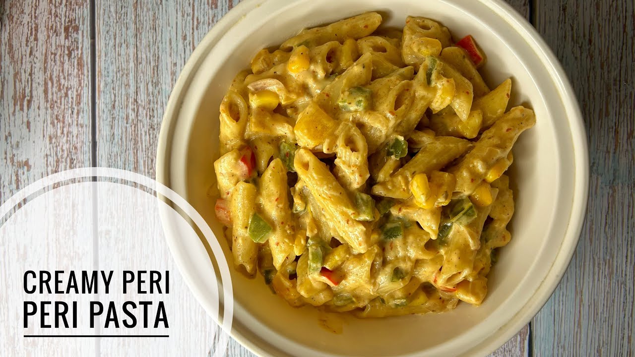 Creamy Peri Peri Pasta | Pasta Recipe - YouTube