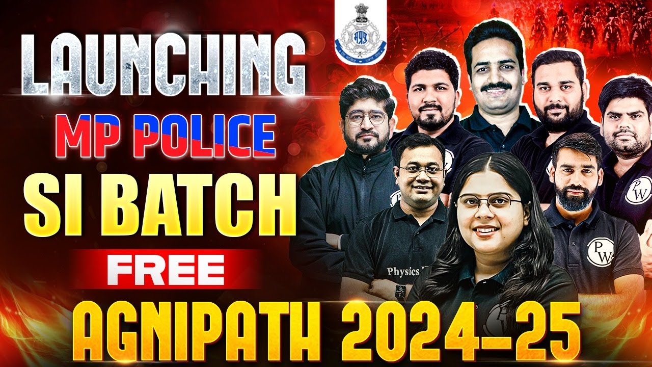 MP SI 2024 Exam | Free Batch Launching for MP Police SI 2024 Exam ...