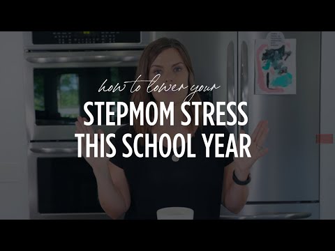 Lower Your Stepmom Stress This School Year