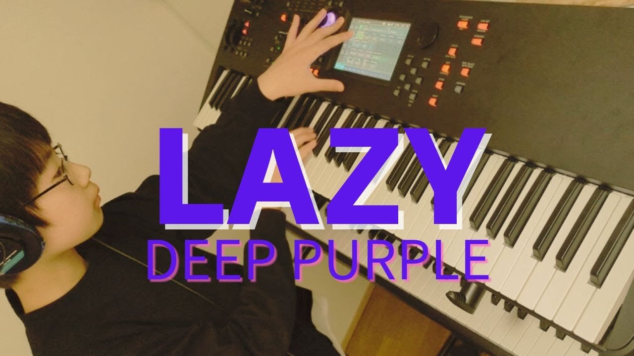 LAZY / DEEP PURPLE Organ Cover - YouTube