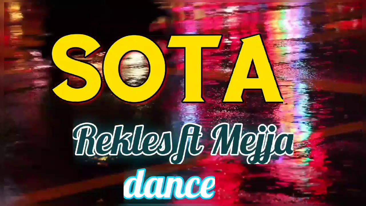 SOTA -rekles ft mejja # official dance challenge by Infinity Dance Crew ...