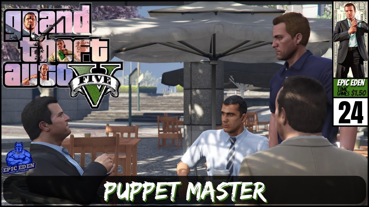 Grand Theft Auto 5 #24 - Puppet Master - YouTube
