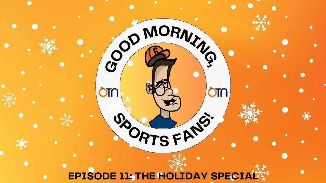 Good Morning, Sports Fans! - Episode 11: The Holiday Special - YouTube