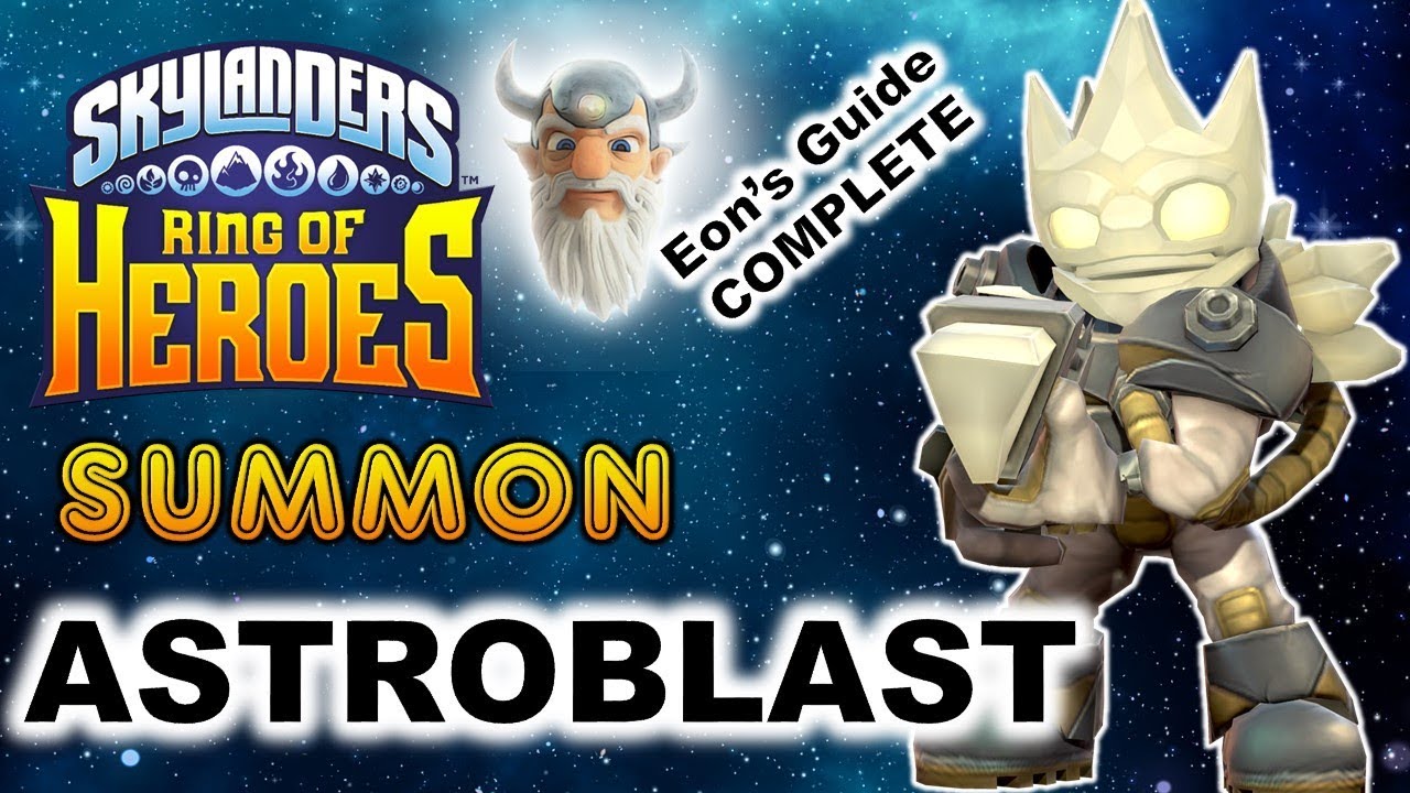 ASTROBLAST - Character SUMMON + Master Eon's Guide COMPLETE ...