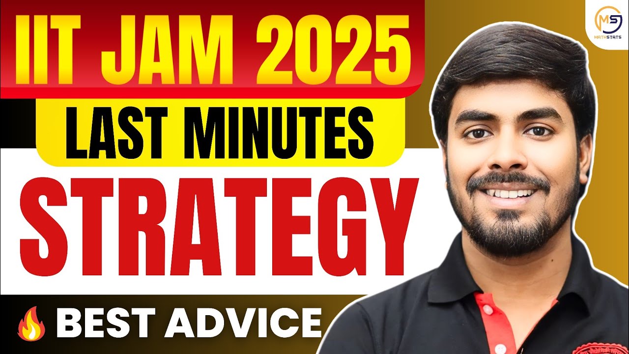 IIT JAM 2025 Last Minutes Strategy | IIT JAM 2025 Preparation || Last ...