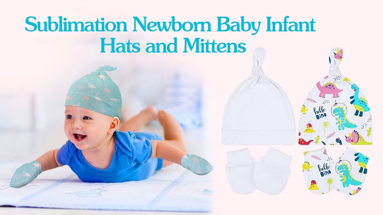 Sublimation NewBorn Baby Infant Hat and Mittens - YouTube