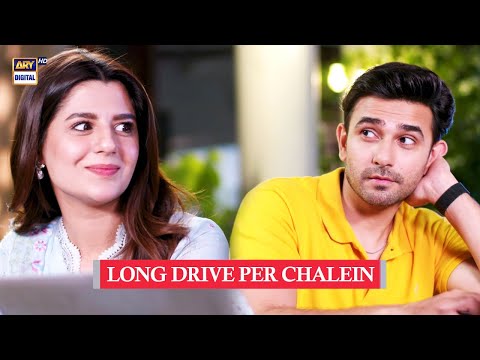 🚗 Long Drive per chalein..? | Dil Hi Tou Hai | Ali Ansari | Maria Malik