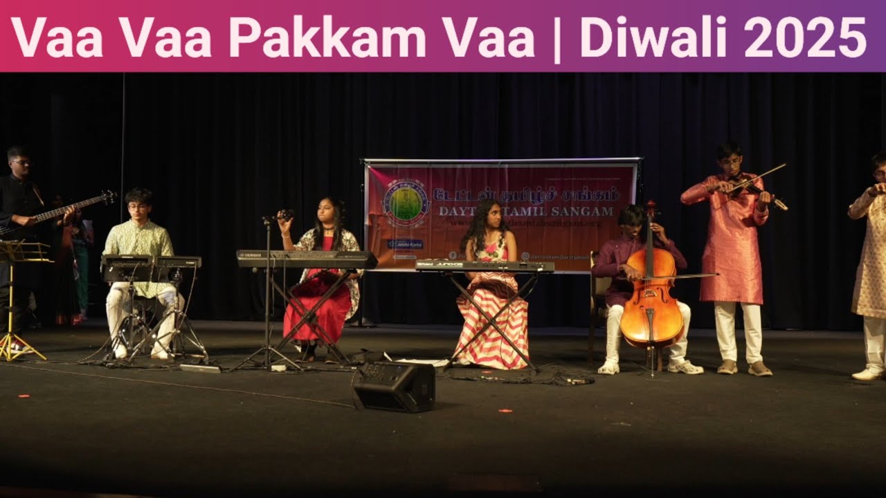 Vaa Vaa Pakkam Vaa | Dayton Tamil Sangam Diwali 2025 - YouTube