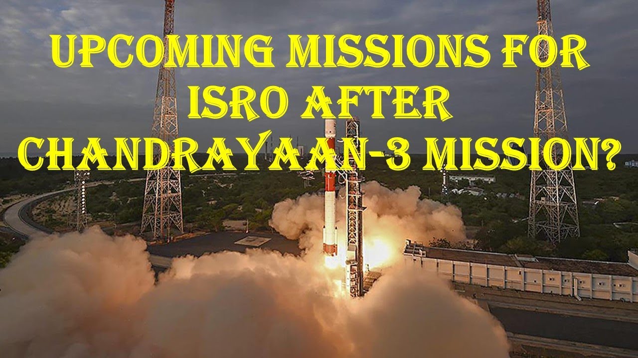 Upcoming Missions for ISRO. - YouTube