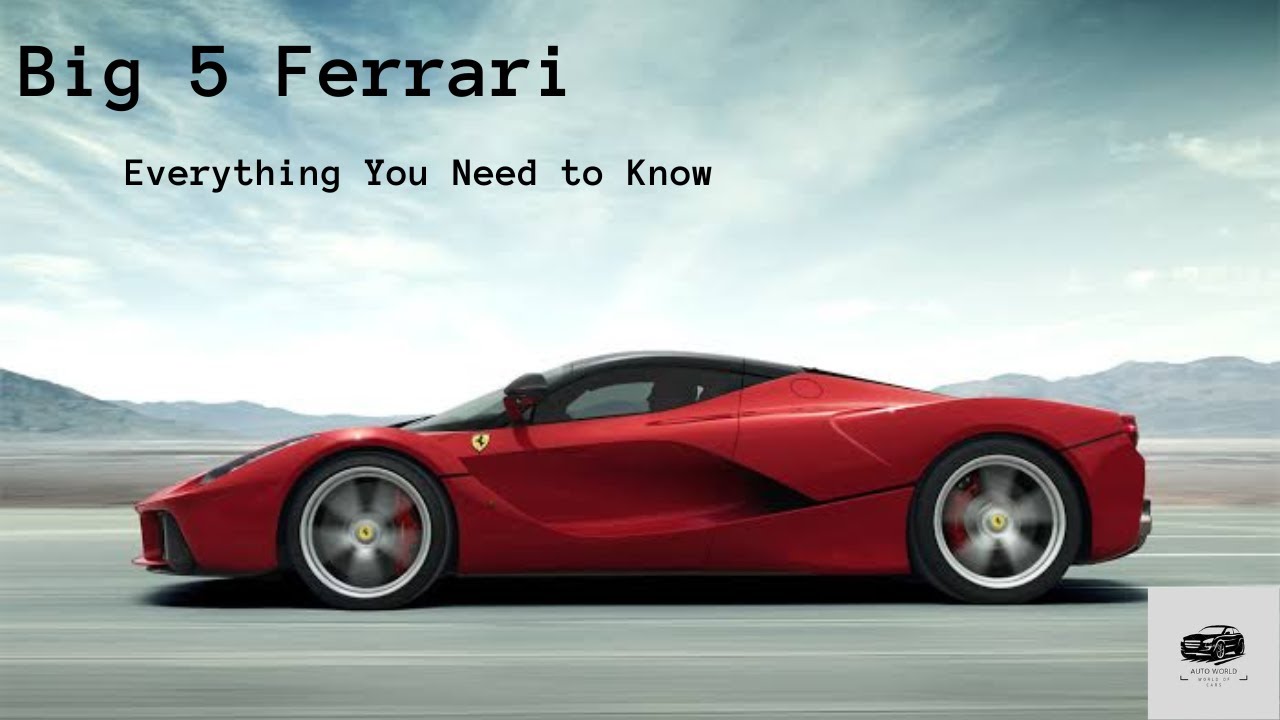Big 5 Ferrari || The Best Cars from 5 Generations - YouTube